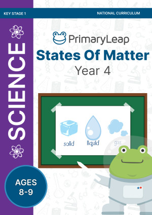 Science Workbook: States of matter | PrimaryLeap.co.uk